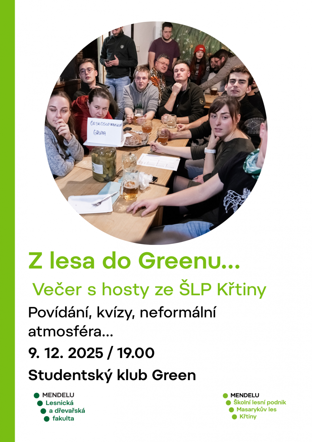 Z lesa do Greenu... - MENDELU